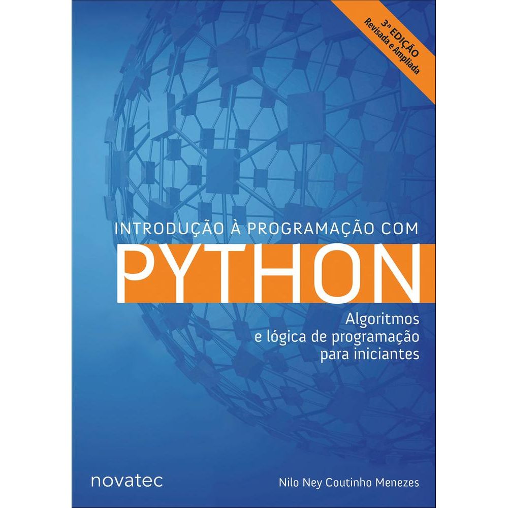 Introducao A Programacao Com Python - Novatec - Livrarias Curitiba Introducao A Programacao Com Python - Novatec - Livrarias Curitiba