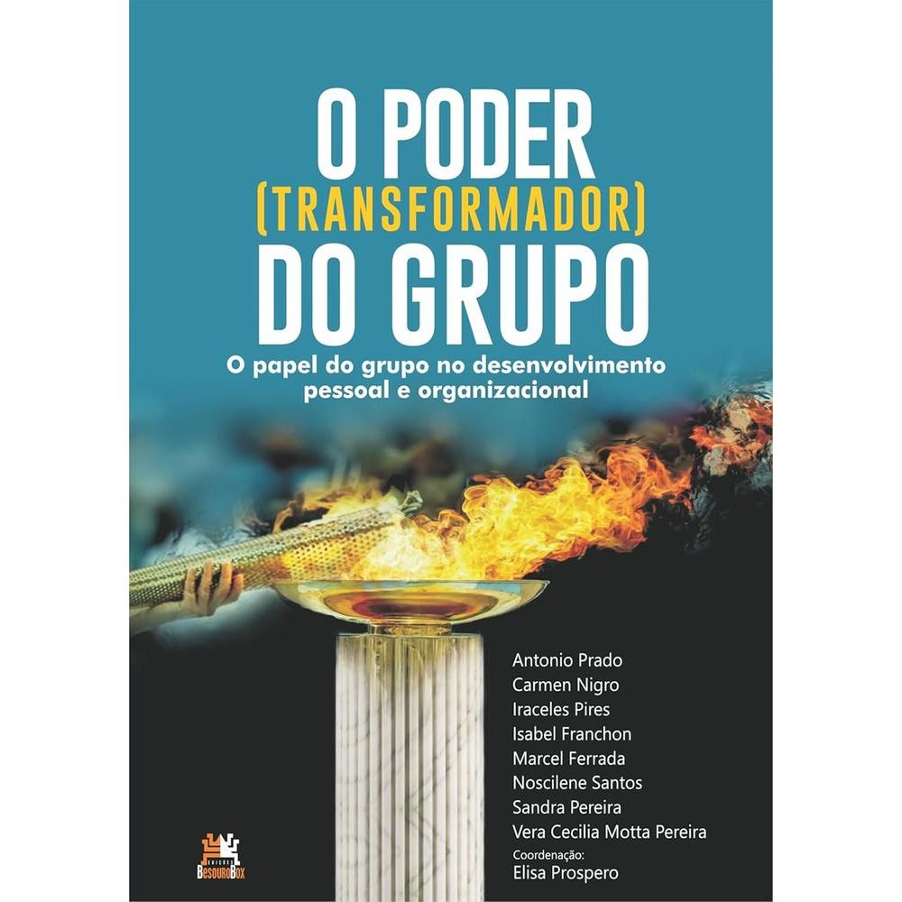 O Poder Transformador Do Grupo - Livrarias Curitiba