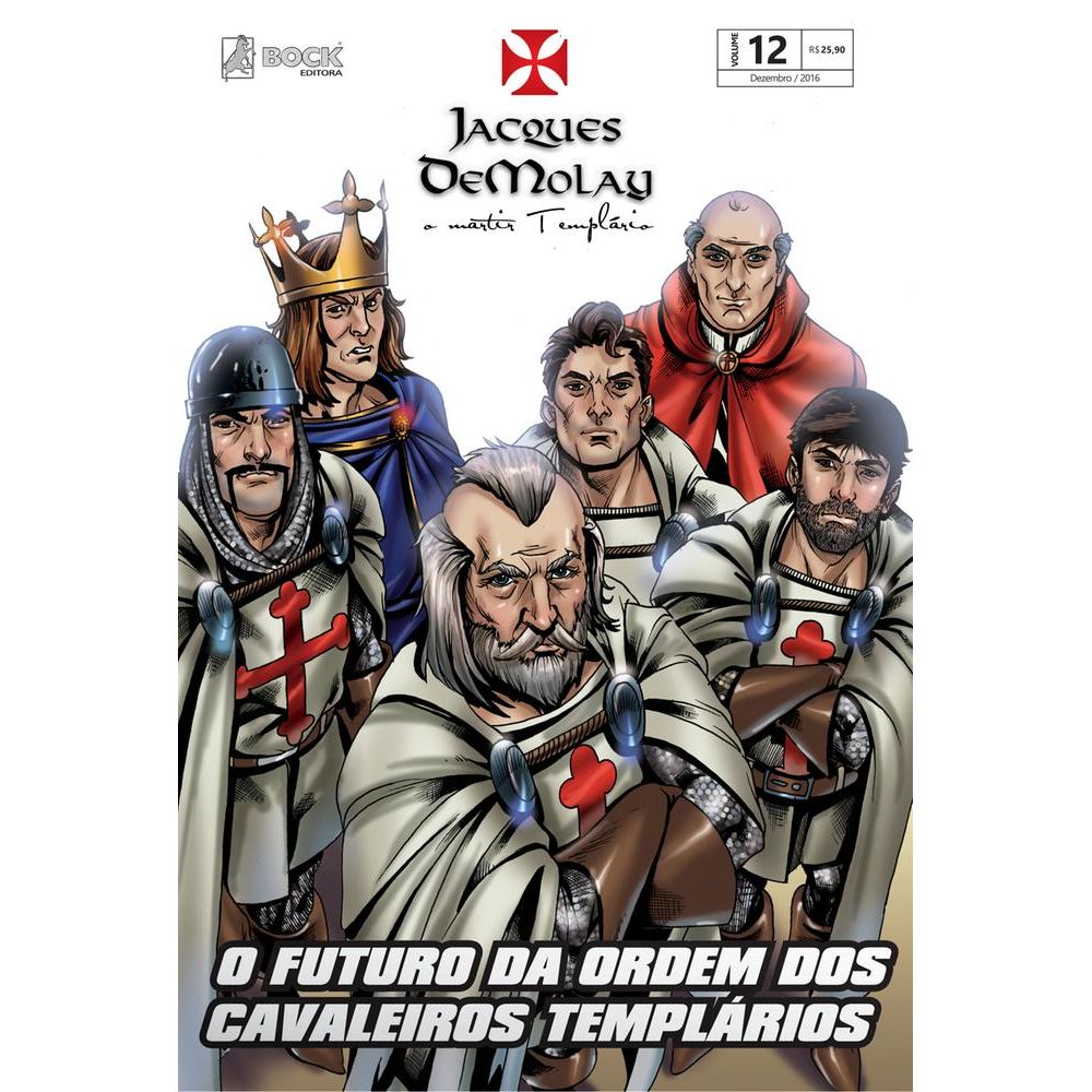 Jacques Demolay - O Martir Templário 12 - Livrarias Curitiba